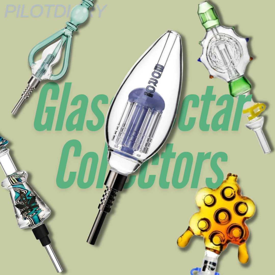 Glass Nectar Collectors | PILOT DIARY – PILOTDIARY